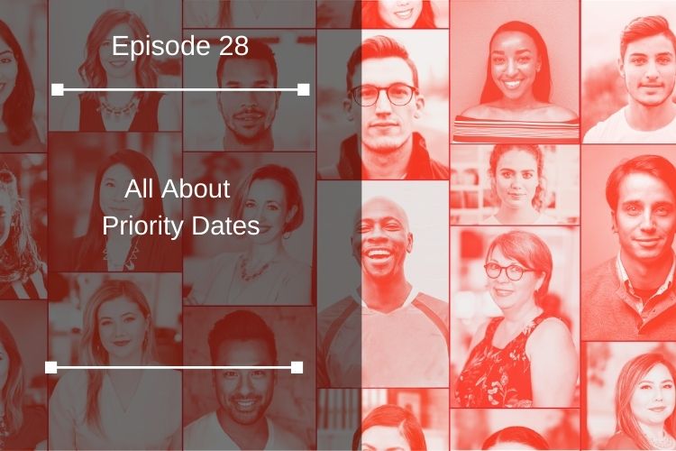 028: All About Priority Dates | Alcorn Immigration Law