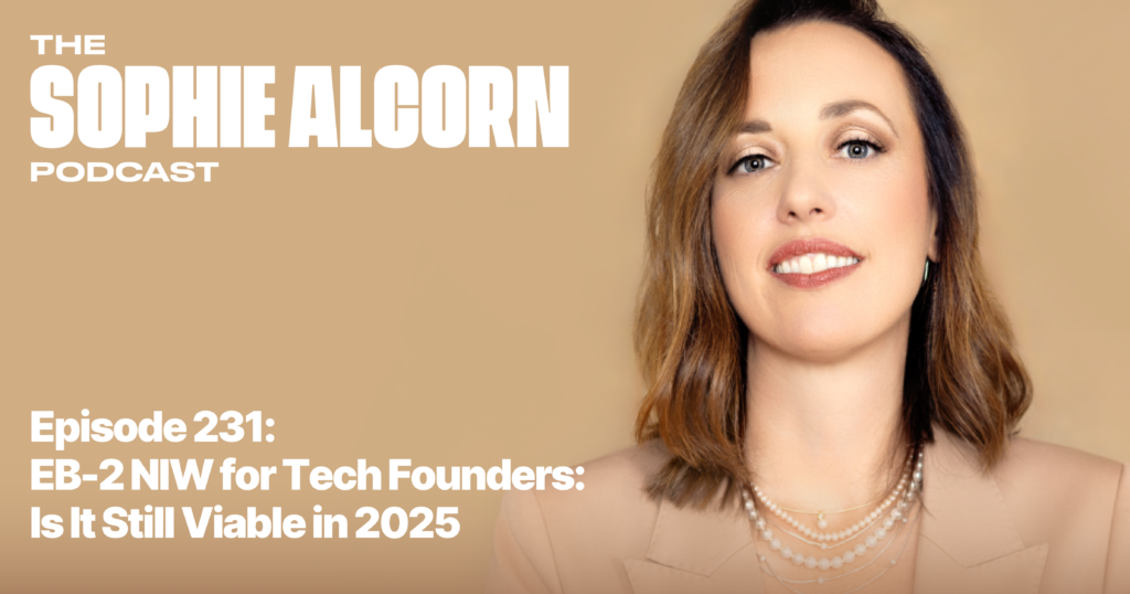 231: EB-2 NIW for Tech Founders: Is It Still Viable in 2025 | Alcorn Immigration Law